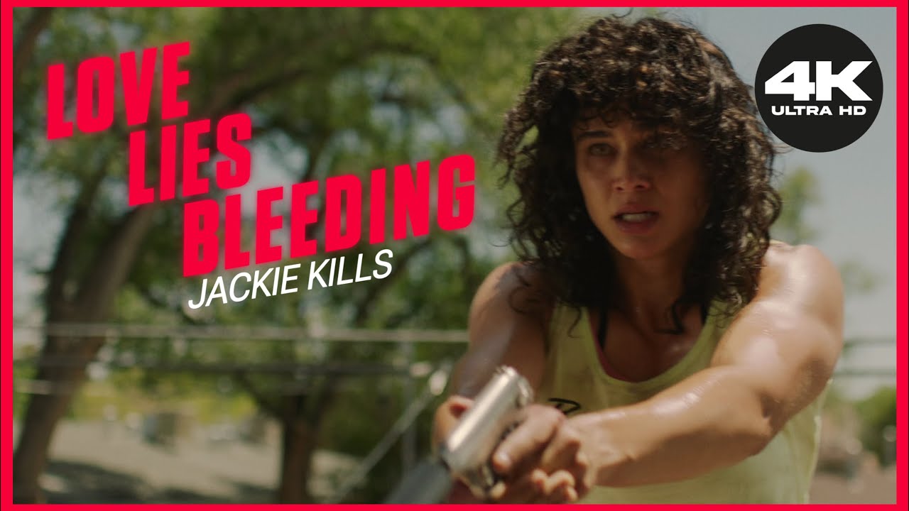 [4K] Jackie Kills [CLIP - LOVE LIES BLEEDING] - YouTube