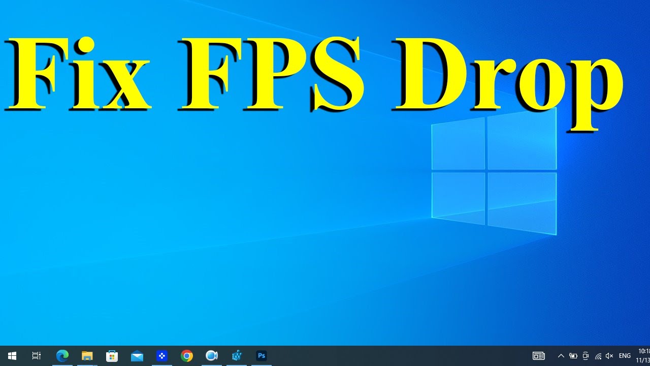 How To Fix FPS Drop While Gaming in Windows 10 / 11 - YouTube