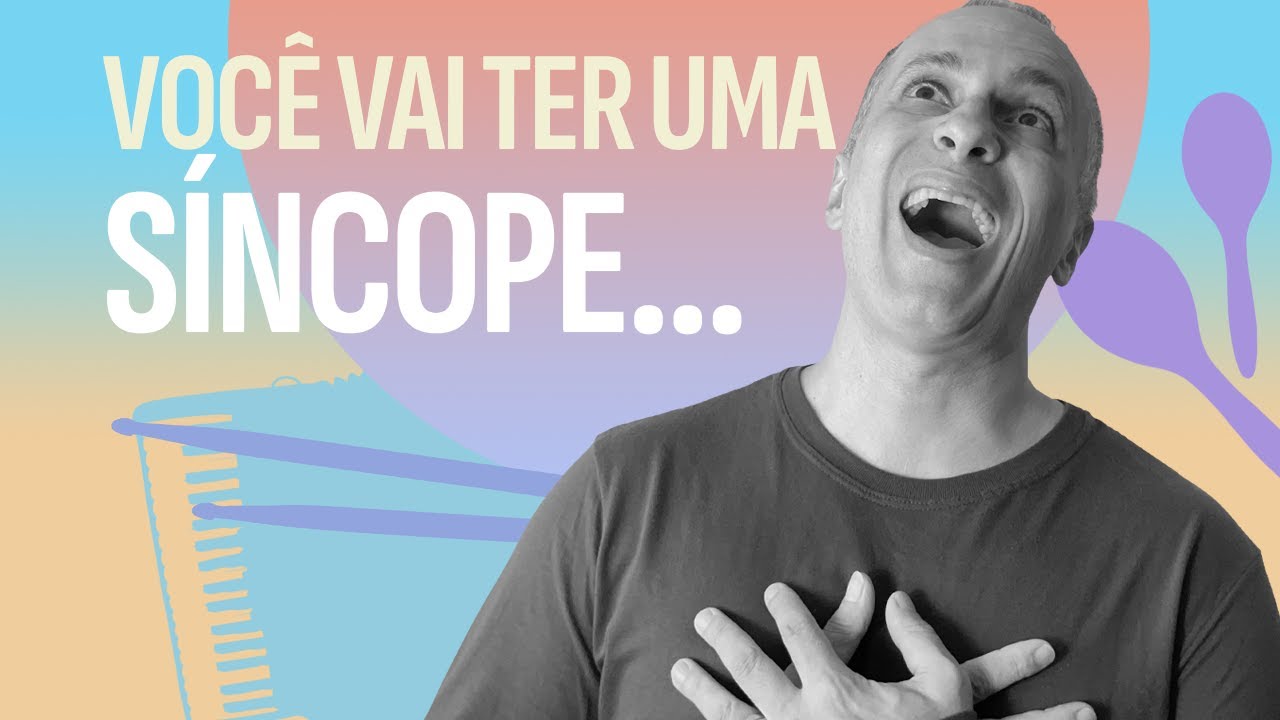 Você sabe o que é uma Síncopa? - YouTube