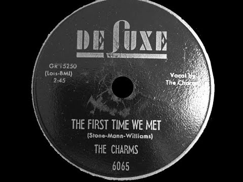 The Charms - The First Time We Met 1954 - YouTube