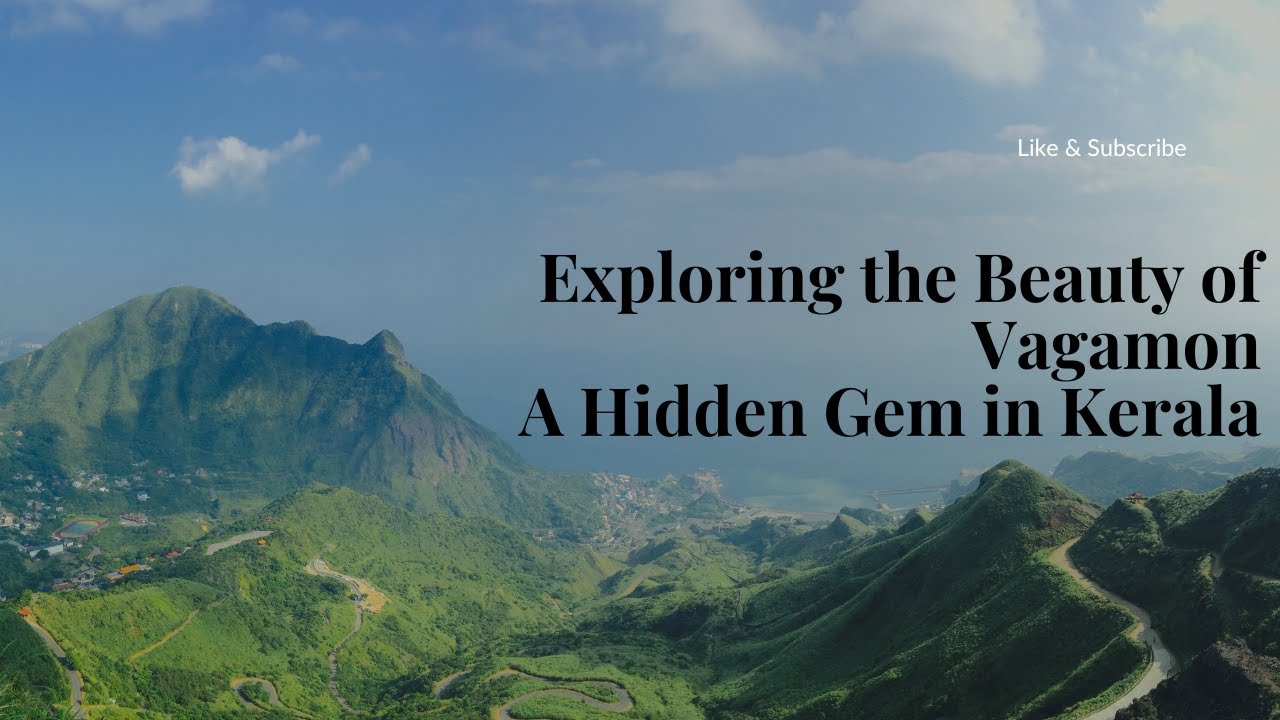 Exploring the Beauty of Vagamon | A Hidden Gem in Kerala | Indian ...