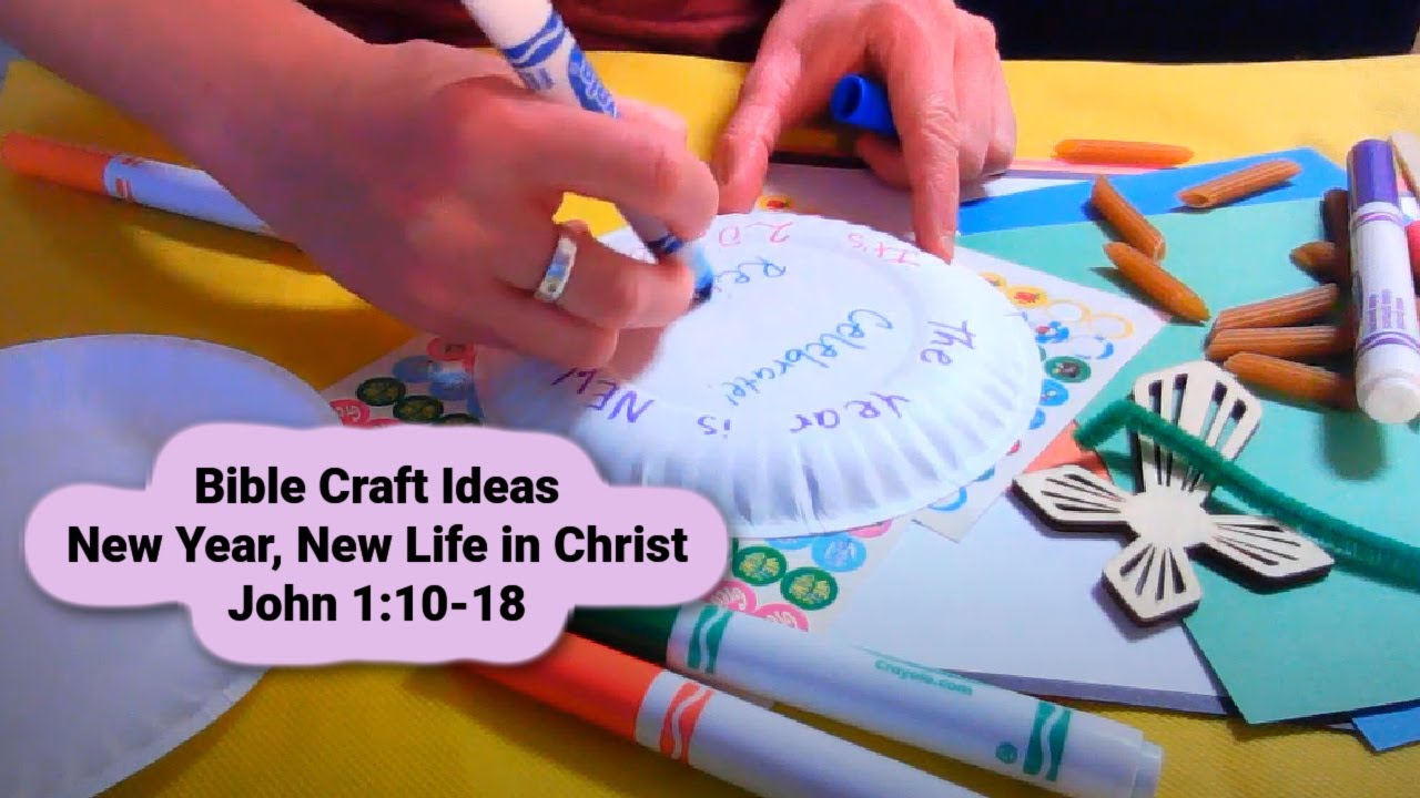 Craft Ideas New Year In Christ John 1 10 18 YouTube craft-ideas-new-year-in-christ-john-1-10-18-youtube