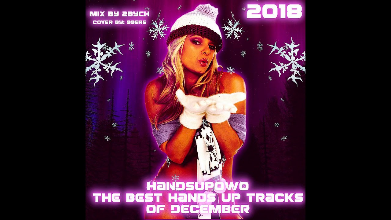 THE BEST HANDS UP TRACKS OF DECEMBER & - YouTube