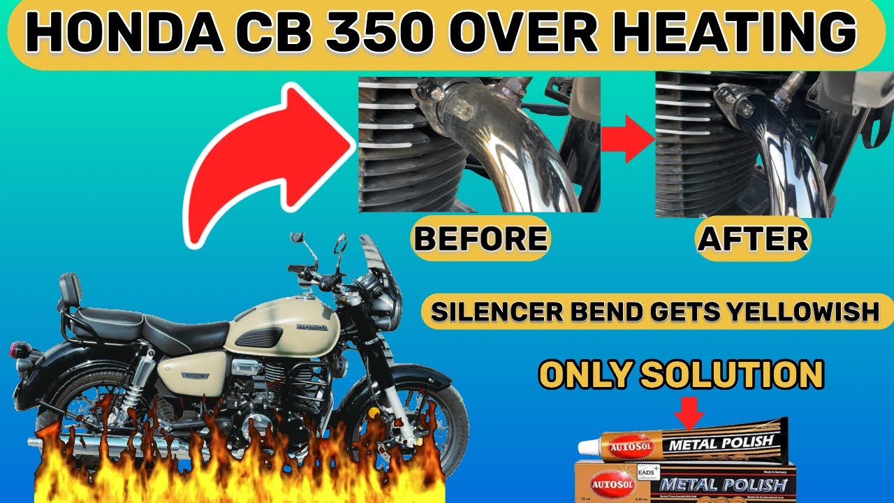 Honda CB 350 Over Heating Problem Solved & Yellow Silencer Fix | CB 350 ...