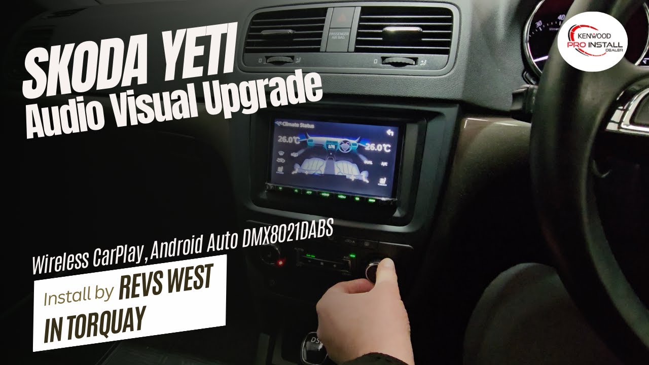 Skoda Yeti Stereo Upgrade Wireless CarPlay Android Auto KENWOOD ...