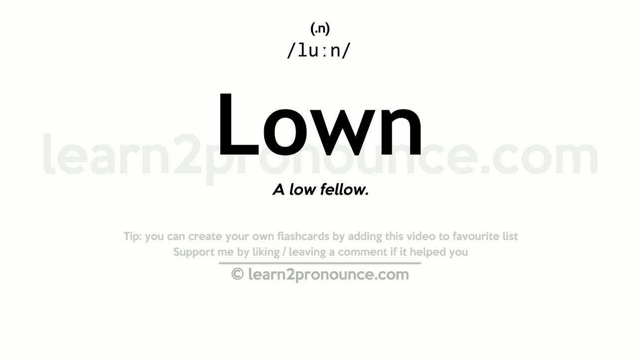 Pronunciation of Lown | Definition of Lown - YouTube
