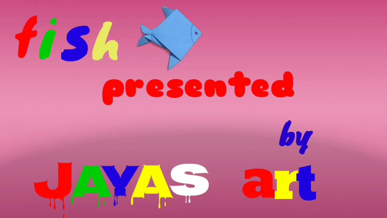How To Make A Fish How To Make A Paper Fish How To Make A Fish How To Make A Paper Fish