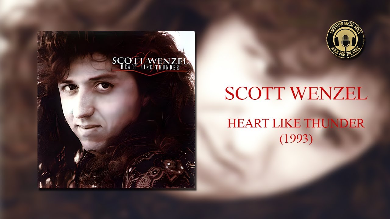 Scott wenzel | 1993 | Heart Like Thunder (Full Album) - YouTube