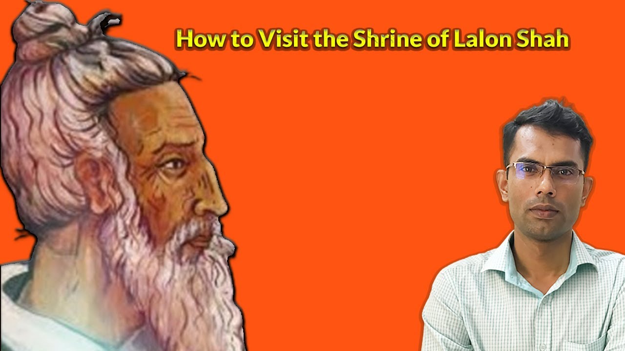how to visit lalon Shah mazar 2024 | বাউল সম্রাট ফকির লালন শাহ - YouTube
