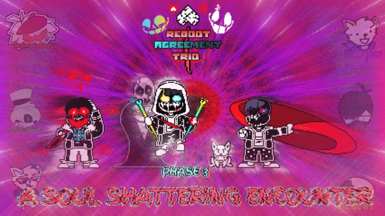[Reboot!Agreement Trio] A Soul-Shattering Strikedown (Phase 3 ...