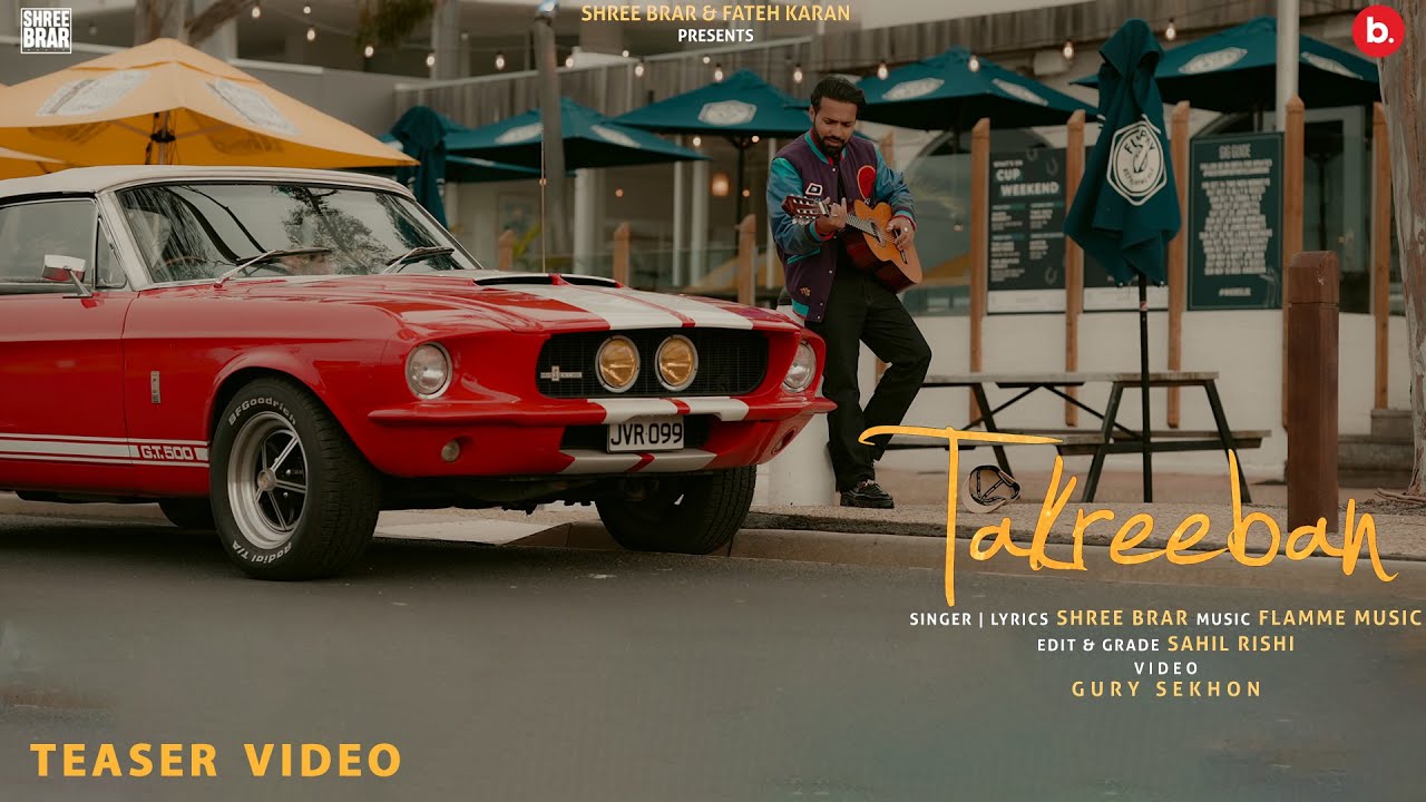 Takreeban - Official Teaser | Shree Brar | Punjabi Song 2023 - YouTube