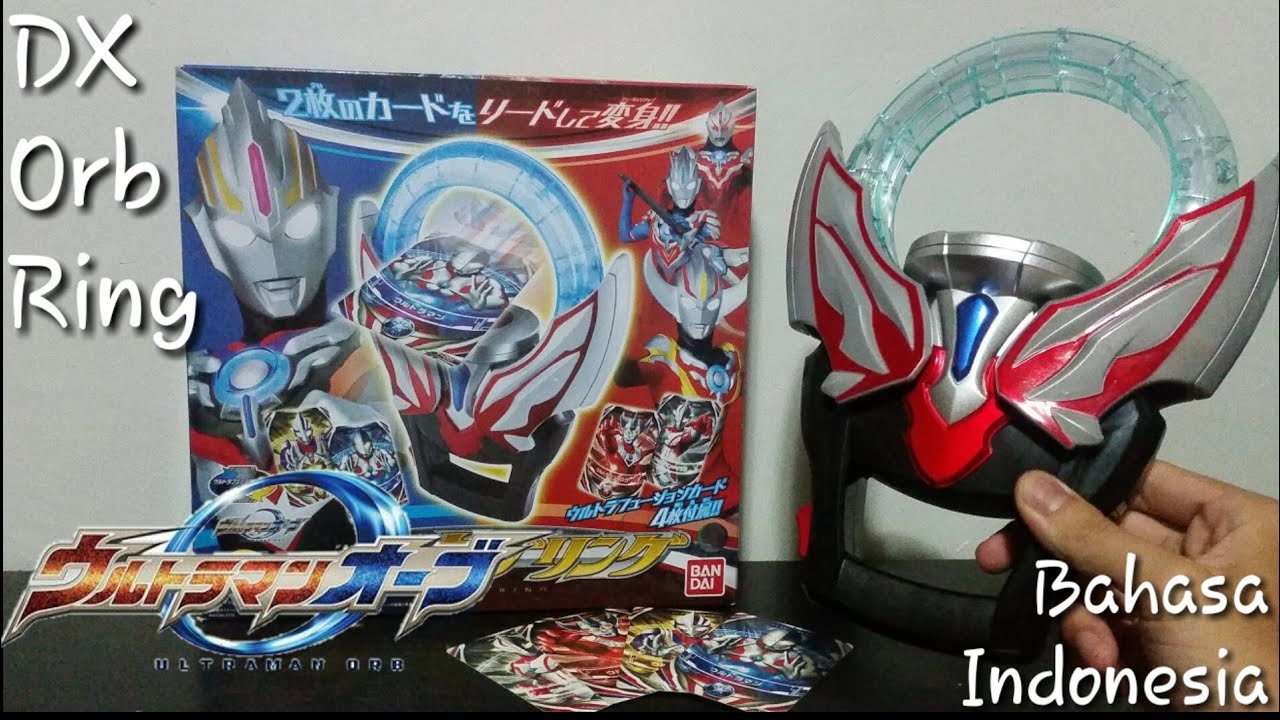 DX REVIEW - DX Orb Ring / オーブリング - Ultraman Orb / ウルトラマンオーブ - [BAHASA ...