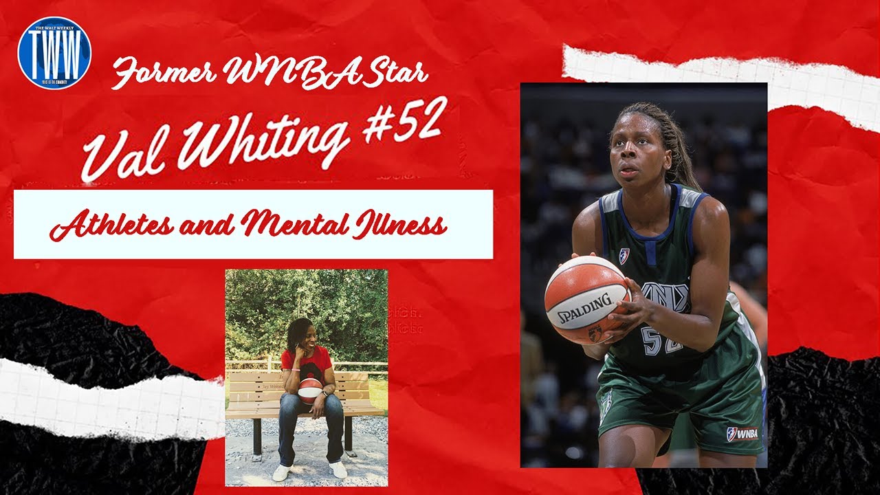Athletes and Mental Illness with WNBA Star Val Whiting-Raymond - YouTube