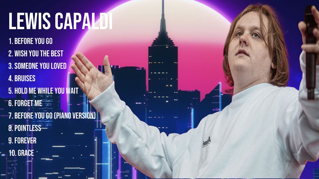 Lewis Capaldi Greatest Hits 2023 Pop Music Mix Top 10 Hits Of All Time ...