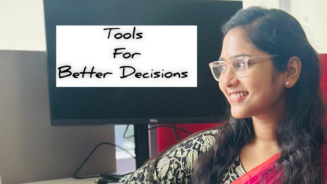 How to make better decisions? | Decide Faster | Tools for a better life ...