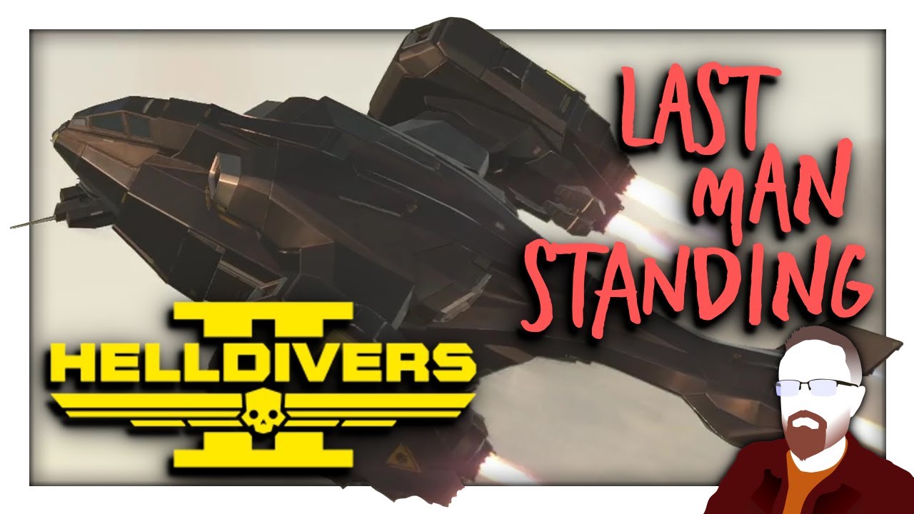 I was the LAST MAN STANDING! — Helldivers II — Part 2 - YouTube