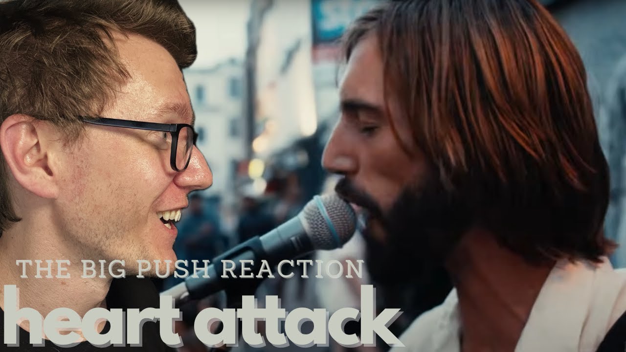 The Big Push - Heart Attack (Reaction) - YouTube