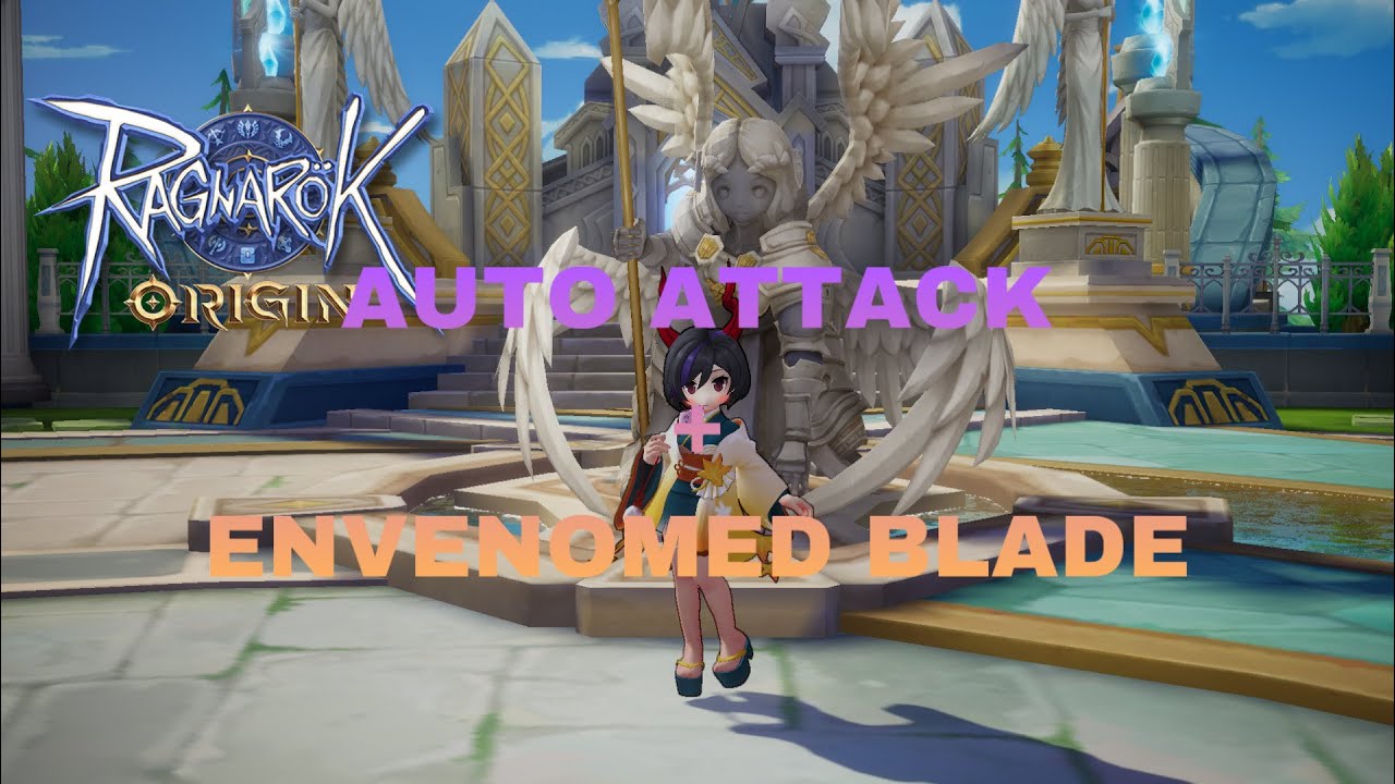 Auto Attack Envenomed Blade Build in PVP - Ragnarok Origin - YouTube