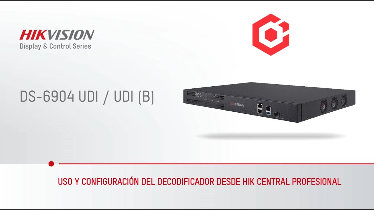 Cómo usar y configutar el decodificador desde Hik Central Professional ...