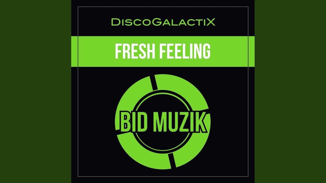 Fresh Feeling (Original Mix) - YouTube