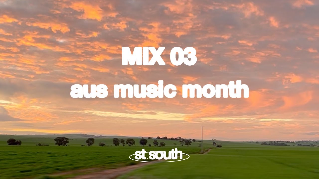 MIX 03 - aus music month - YouTube