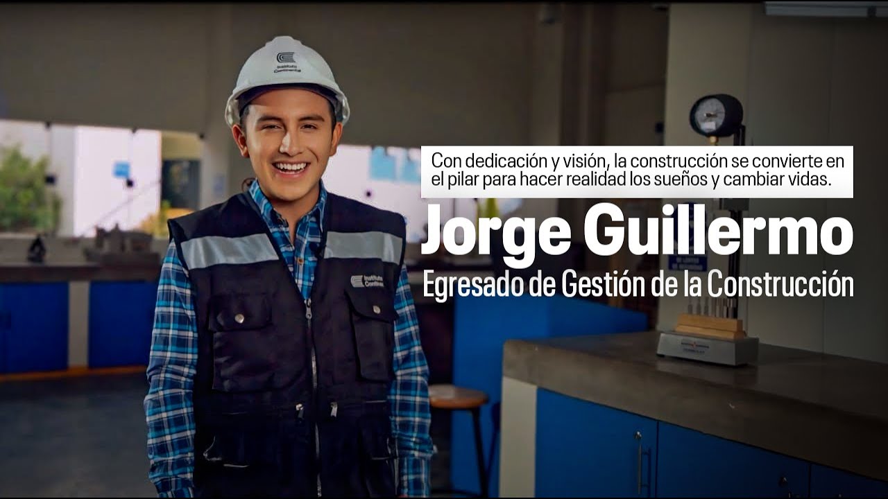 Jorge Guillermo - Egresado de Gestión de la Construcción IC - YouTube