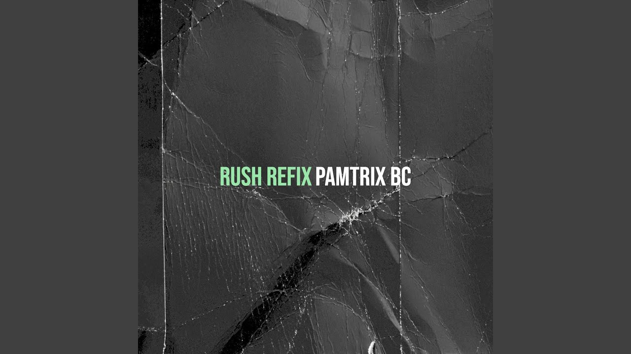 Rush Refix - YouTube