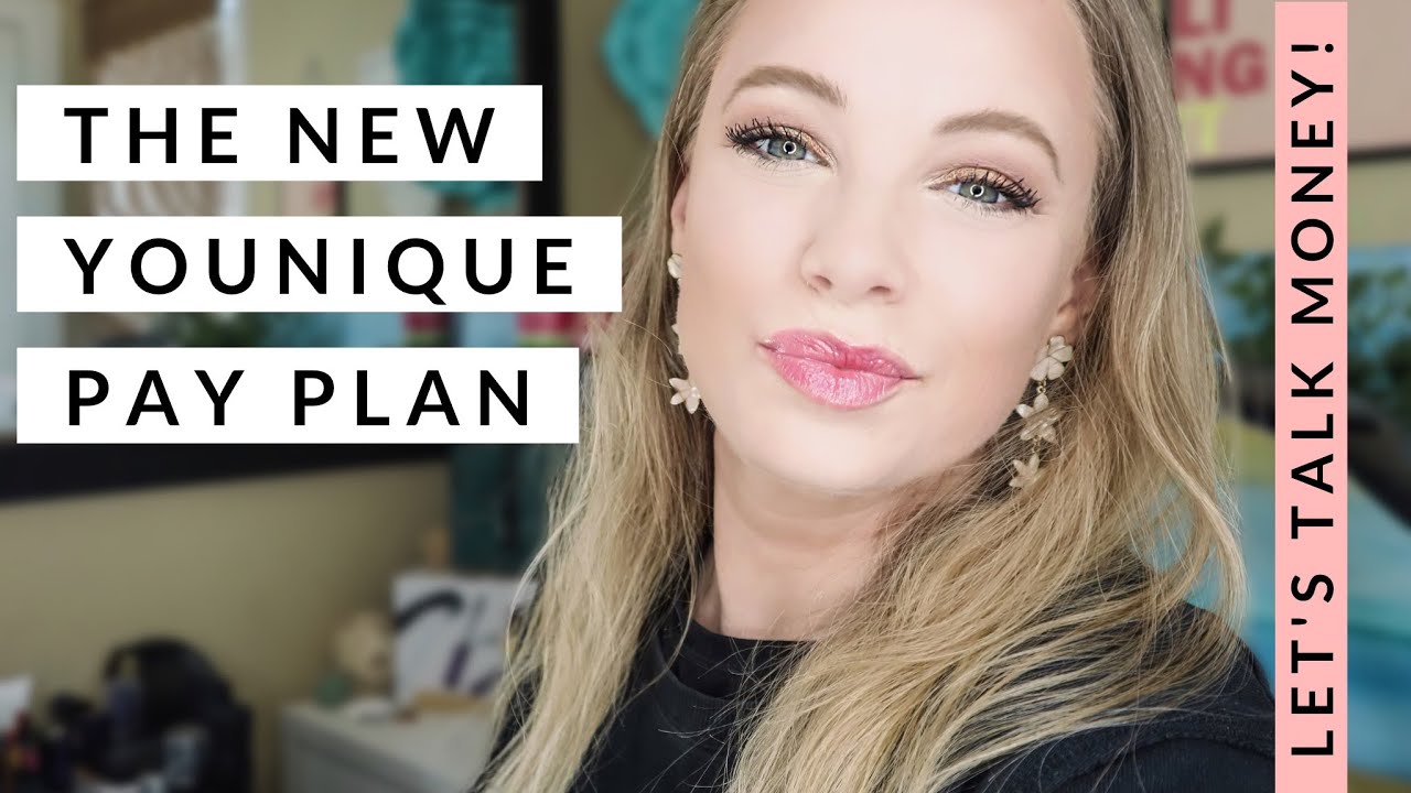 The NEW 2022 Younique Pay Plan Explained - How To Make Money With Your ...