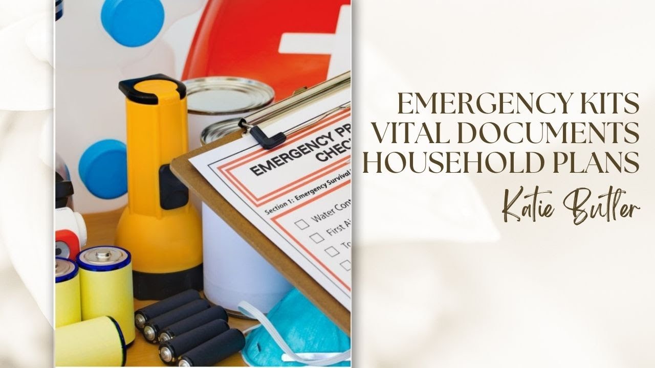 Class #2: Emergency Kits, Vital Documents, Household Plans - YouTube
