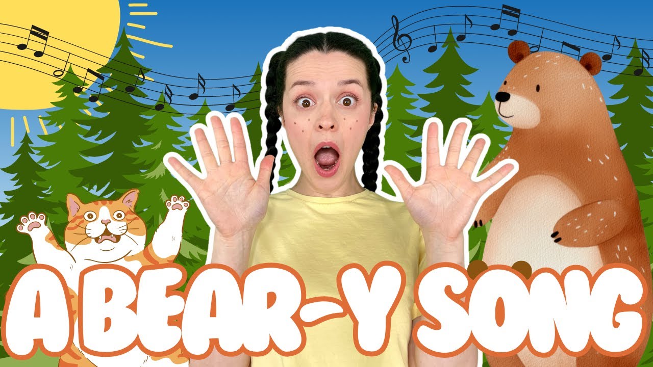 I Met a Bear Song! | A ‘Bear-y’ Fun Singalong for Kids! - YouTube