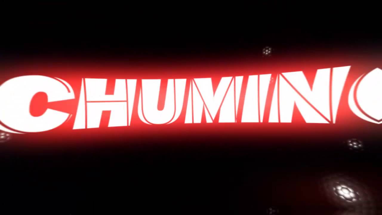 Intro Para Chumino (SERIE) - YouTube