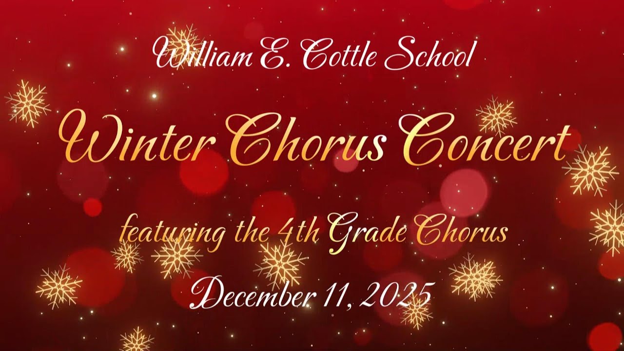 William E. Cottle School Winter Chorus Concert 2025 - YouTube