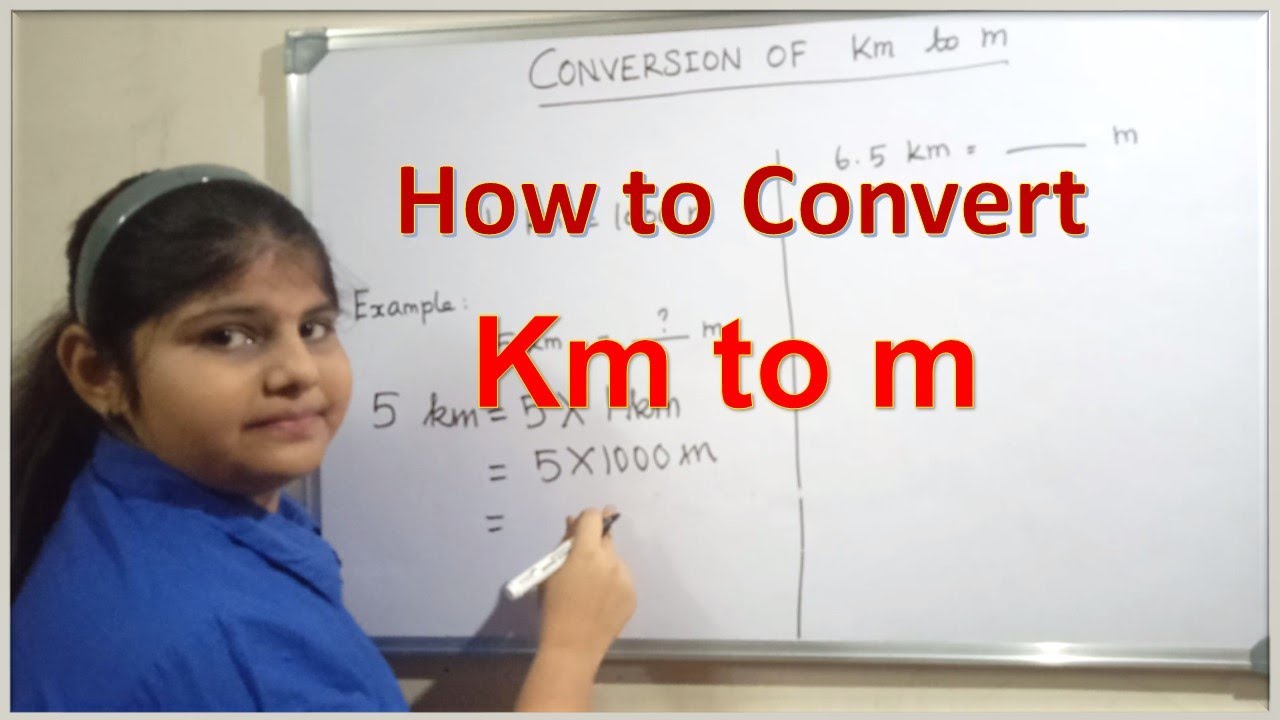 Conversion Of Kilometer Into Meter Km To M YouTube