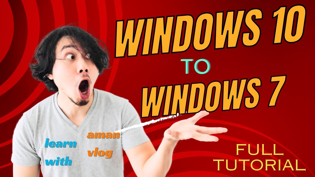 How to Install Windows 7 Full Tutorial (ኮምፒዉተራችንን ከ ዊንዶዉ 10 ወደ ዊንዶዉ 7 ...
