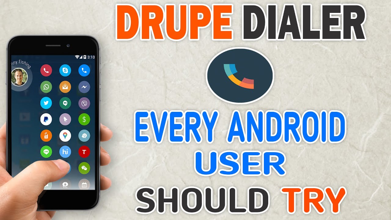 Drupe Dialer - A Dialer Every Android User Should Try - YouTube