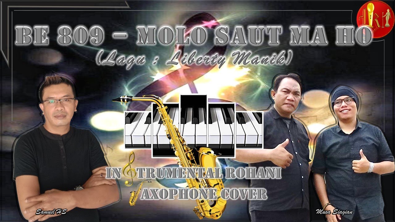 MOLO SAUT MA HO []B3 : 809[] Instrumental Saxophone []Lagu : Liberty ...