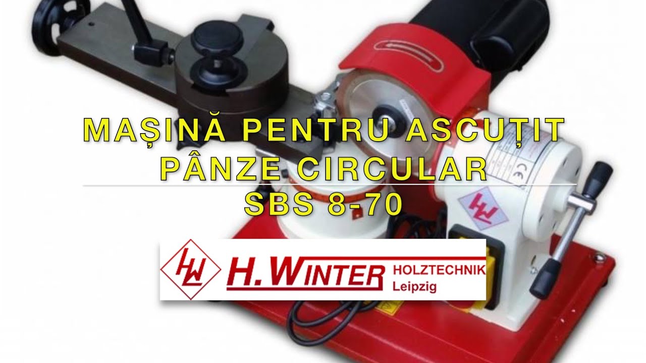 Masina pentru ascutit panze de circular Winter SBS 8 70 eMasiniUnelte.ro - YouTube