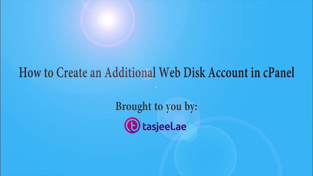 How to Create an Additional Web Disk Account in cPanel with tasjeel ae - YouTube