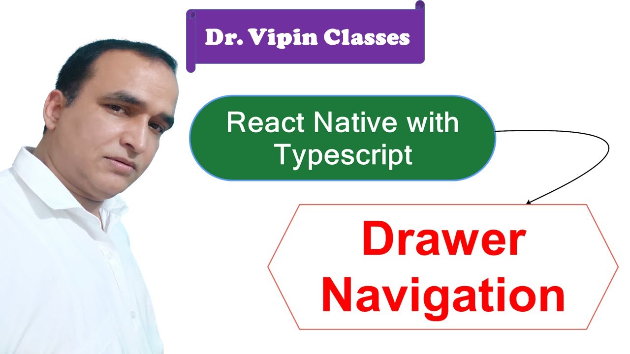 Drawer Navigation 6 In React Native Typescript 21 Dr Vipin Classes Youtube 2026