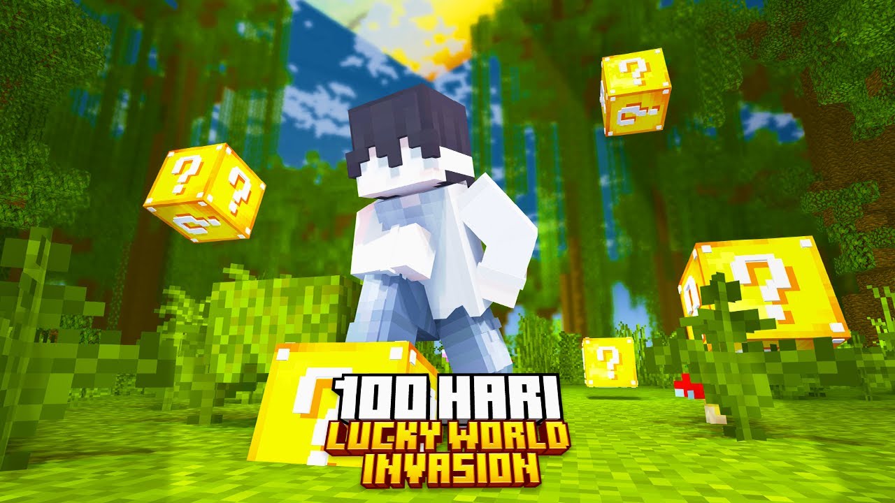 100 Hari di Minecraft Lucky World Invasion - YouTube