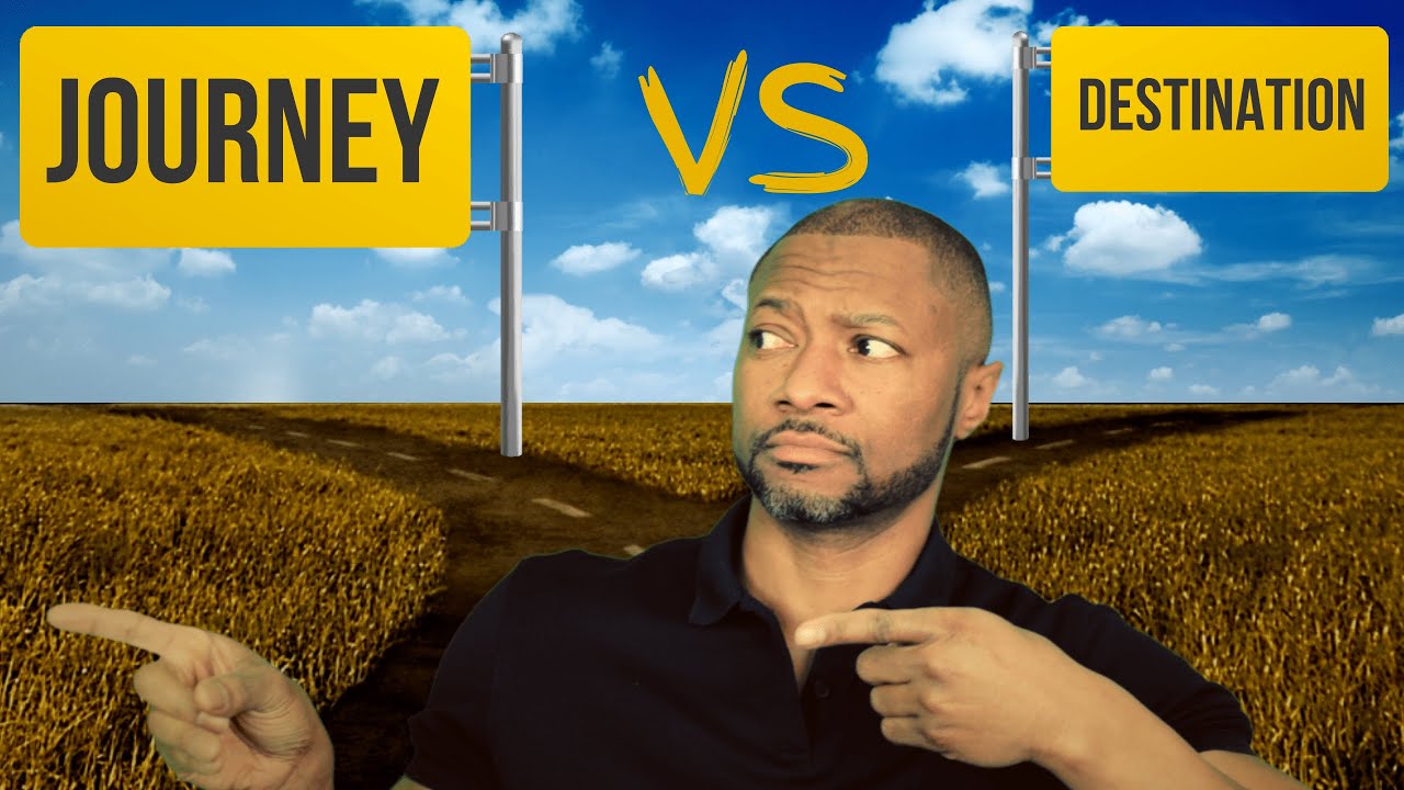 The Journey vs The Destination: Learning to Appreciate Your Path to ...