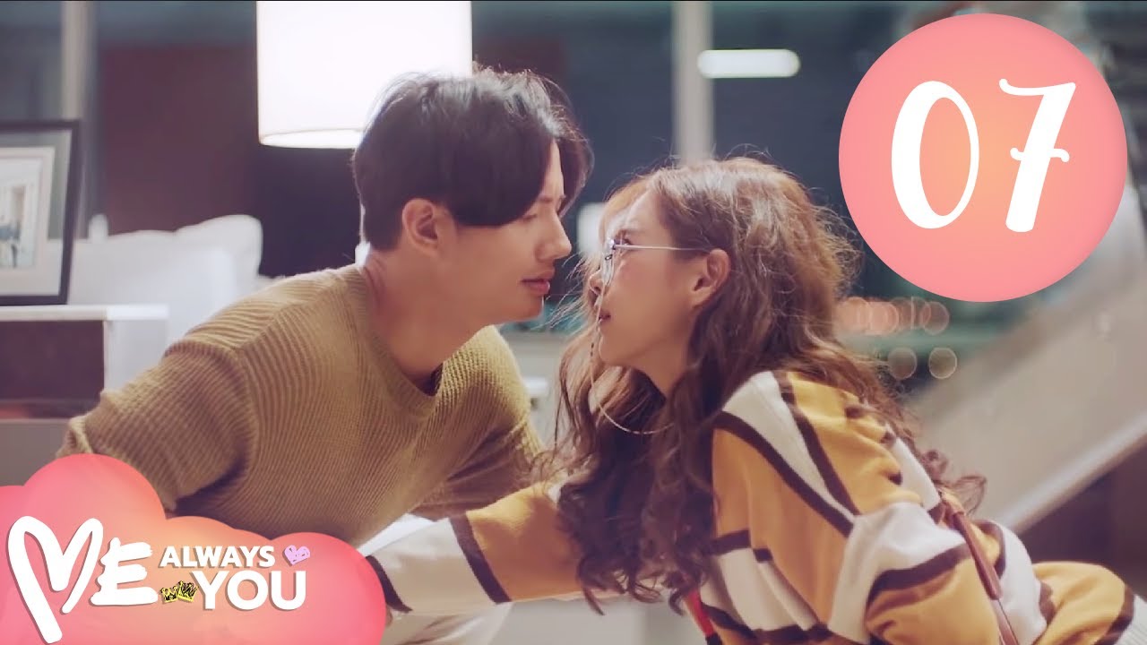 【Legendado PT-BR】 Eu Sempre Você 07 | Me Always You | 漂亮的她 - YouTube