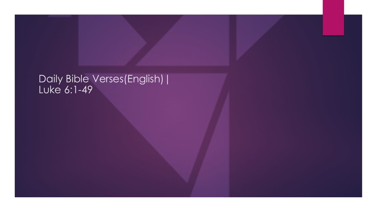 Daily Bible Verses(English)|Luke 6:1-49 #gospel #bibleverse # ...