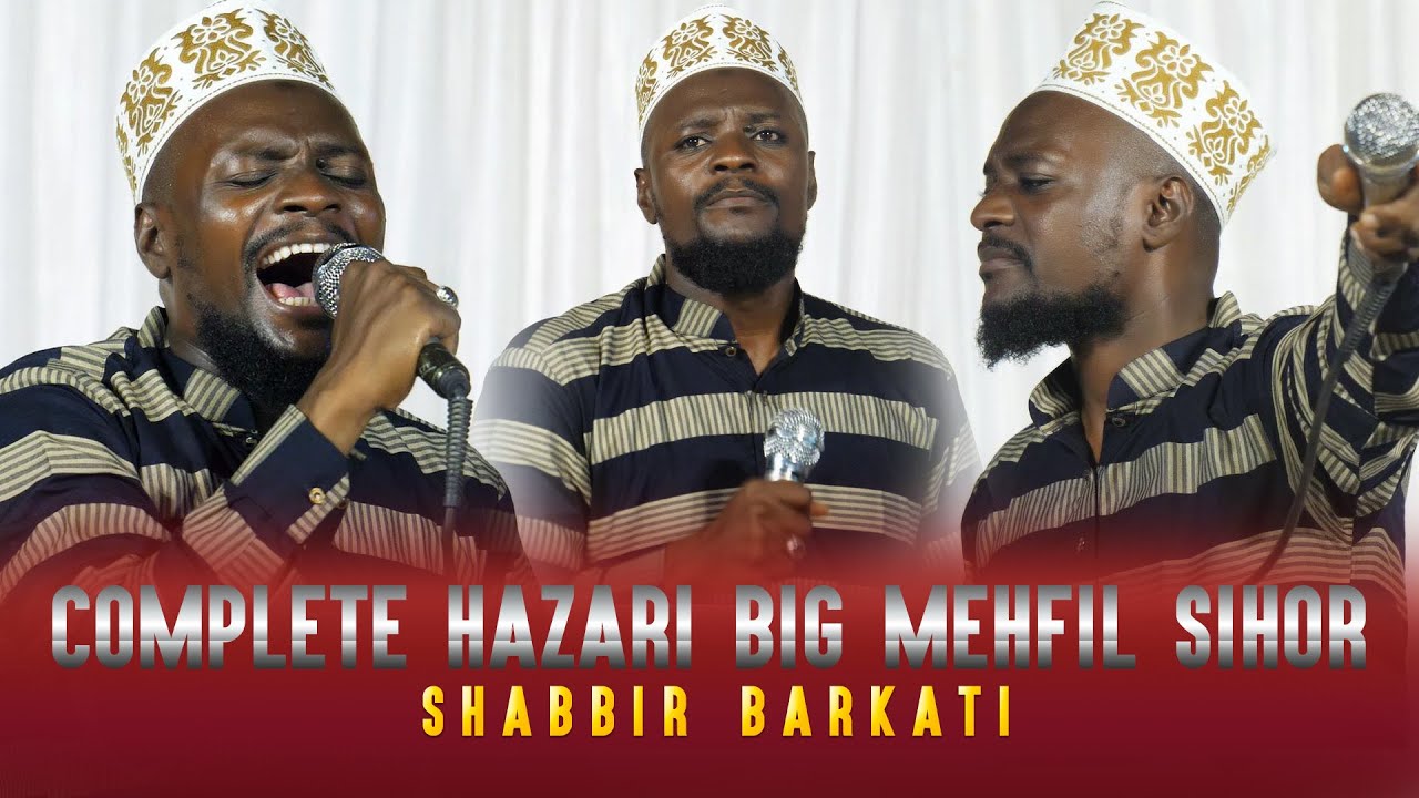 Shabbir Barkati | New Complete Hazri Kamal Andaz Medley Kalam - YouTube
