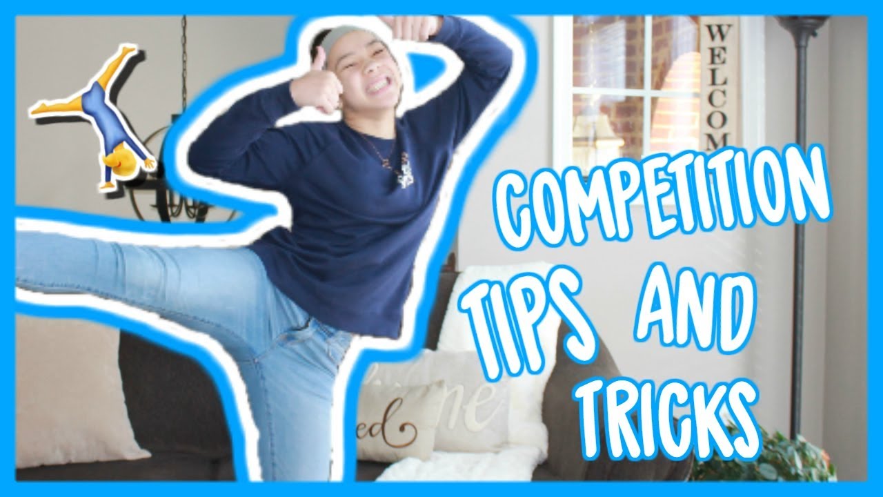 DANCE COMPETITION TIPS & TRICKS! - YouTube