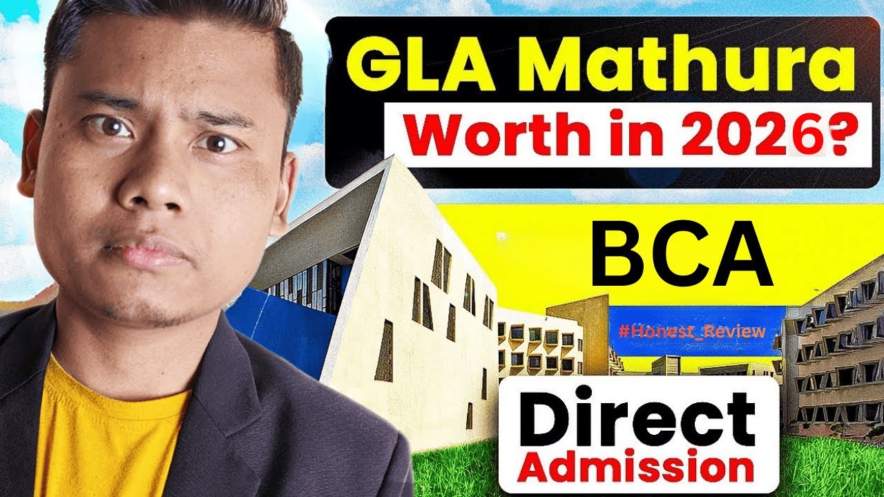 GLA University BCA Full Review 2026? | Admissions, Fees, Placements ...