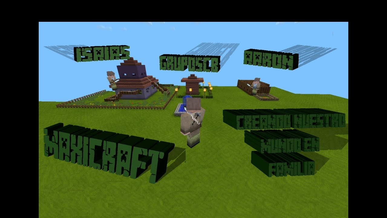 MaxiCraft cap.2 creando nuestro mundo. - YouTube