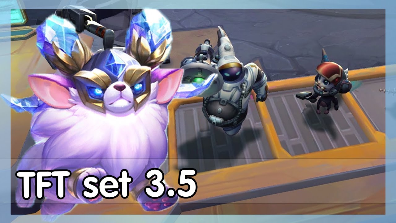 TFT set 3.5 - YouTube