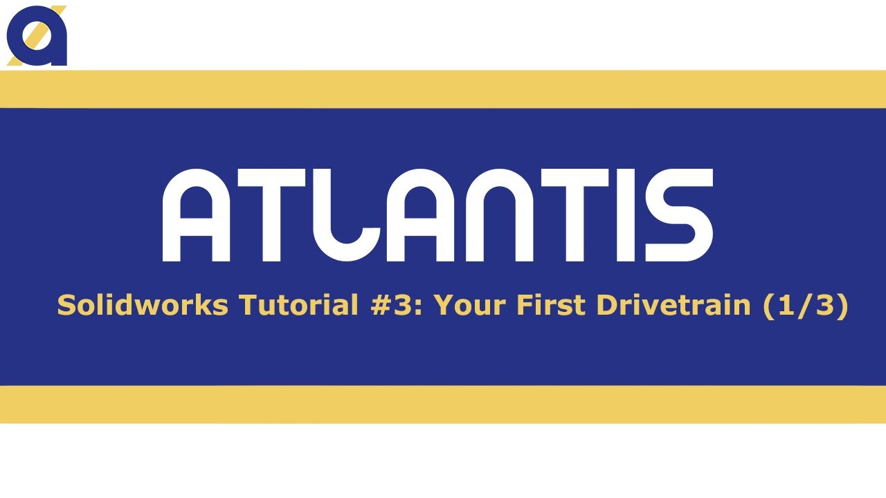 FTC Solidworks Tutorial #3: Your First Drivetrain (1/3) - YouTube