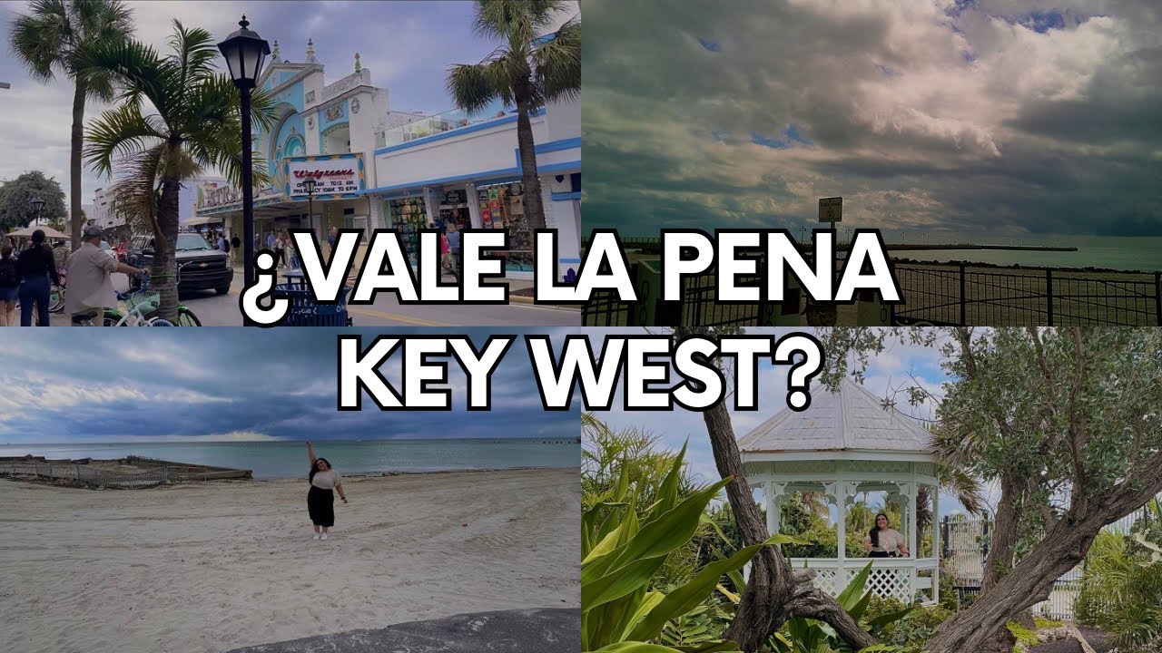 CONOCIENDO KEY WEST POR PRIMERA VEZ: ¿¿VALIÓ LA PENA EL VIAJE?? - YouTube
